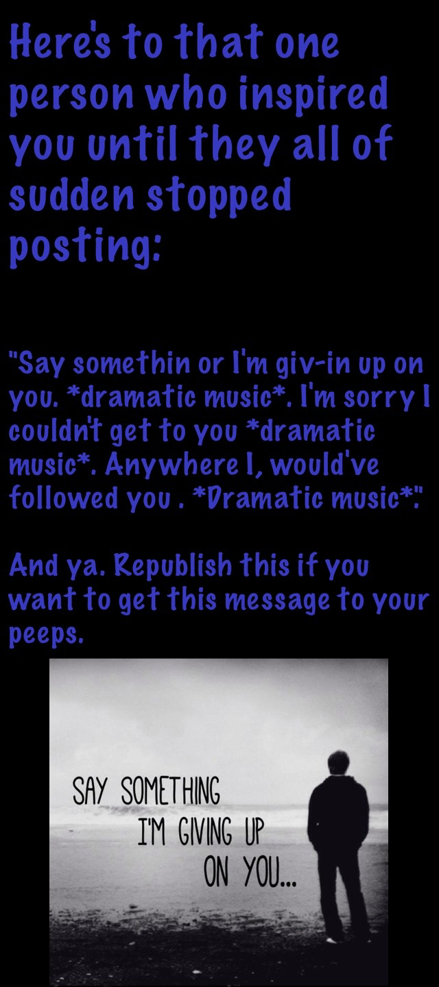 FindThatMeme - Meme Heres to that one person who inspired yoU until ...