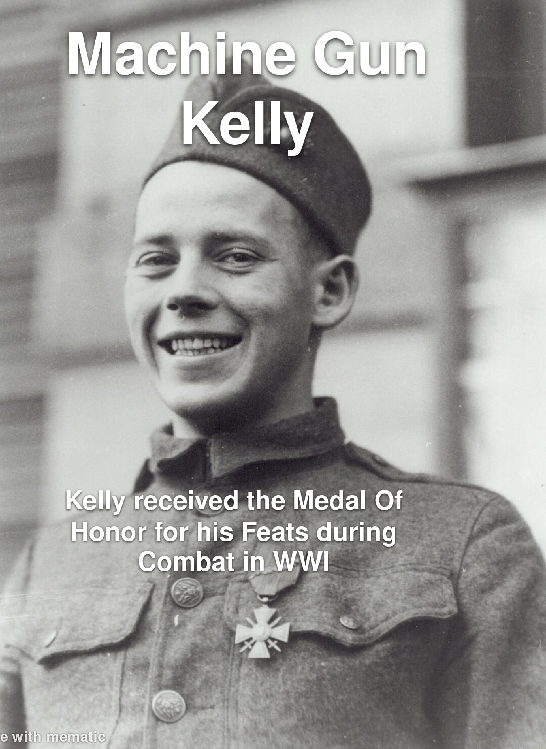 FindThatMeme - Meme Machine Gun Kelly Kelly received the Medal Of Honor ...