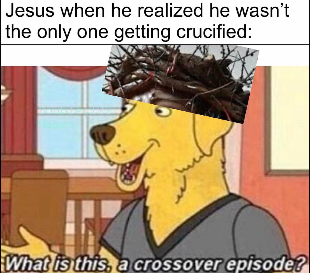 FindThatMeme - Meme Jesus when he realized he wasn't the only one ...